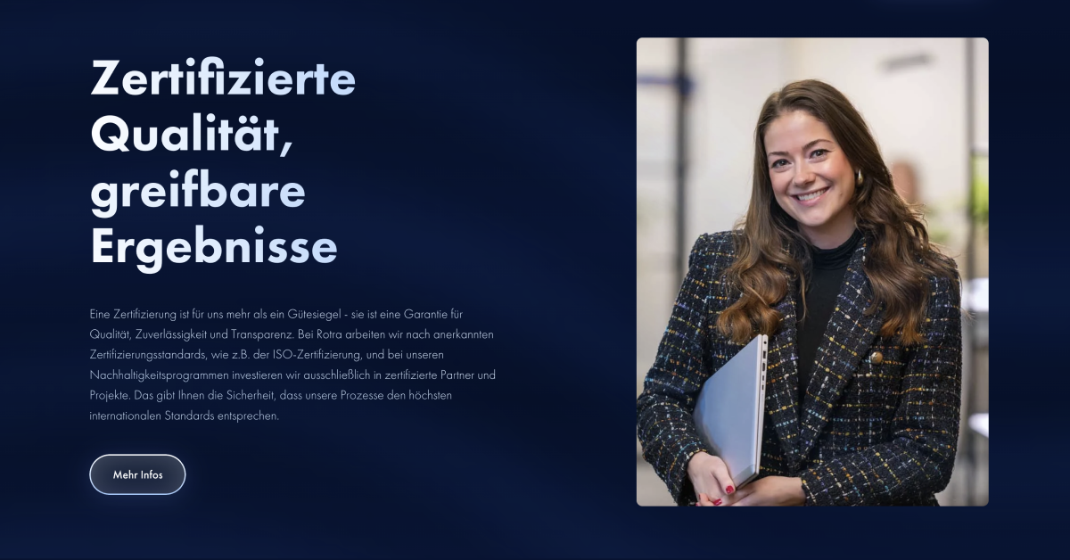 Zertifizierte Qualität, greifbare Ergebnisse | Rotra